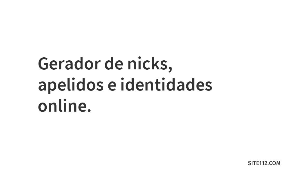 Gerador De Nicks [nicknames] Online Site 112